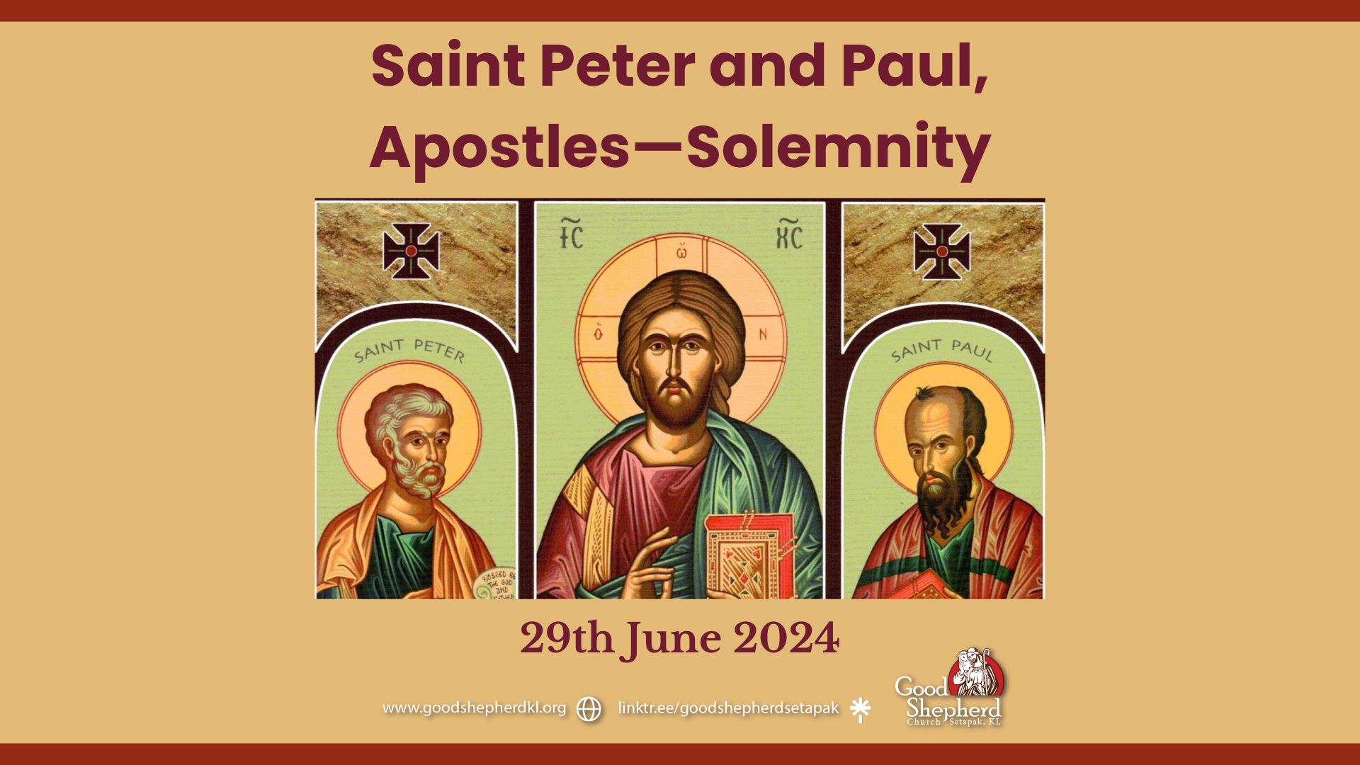 Saint Peter and Paul, Apostles-Solemnity - Good Shepherd Church, Kuala ...